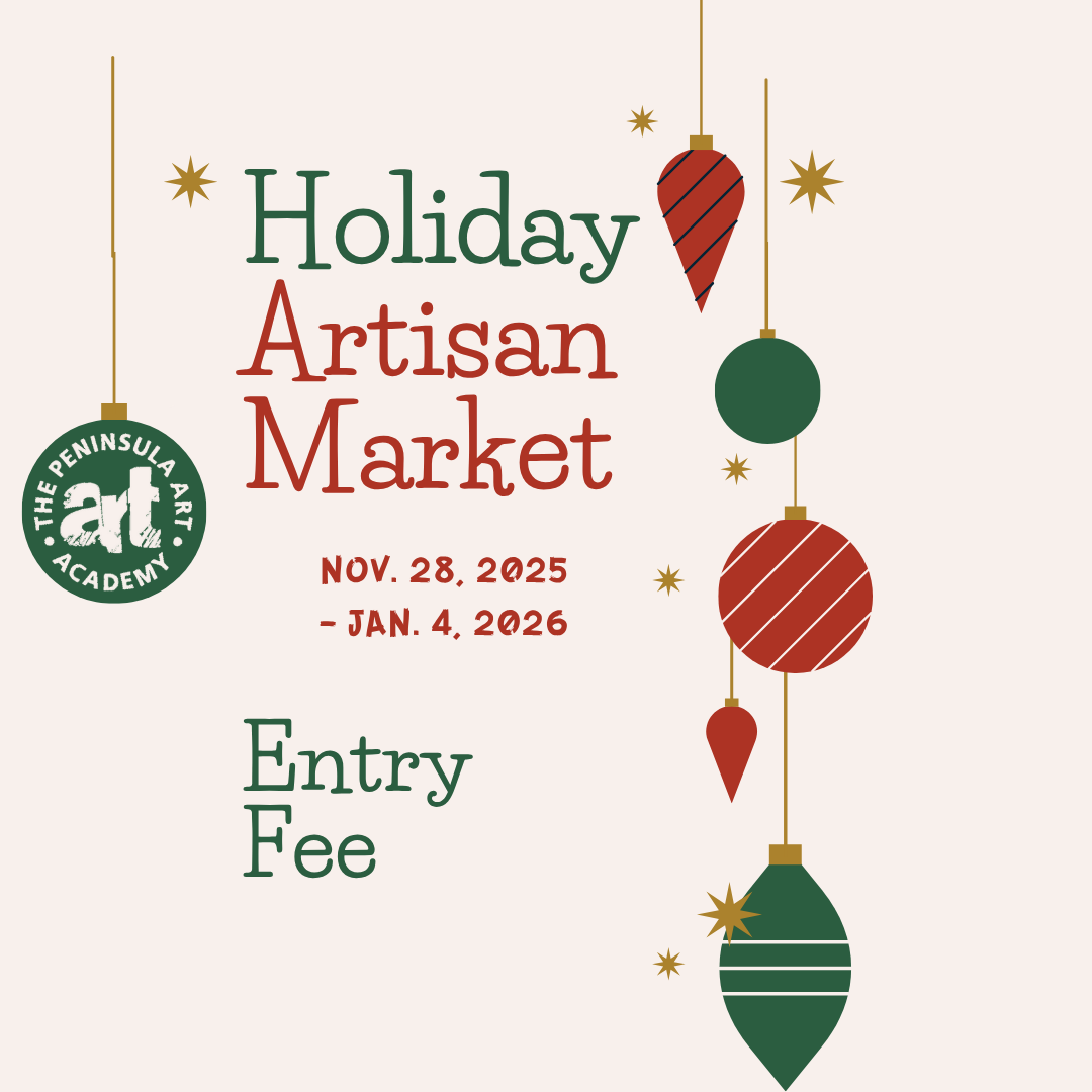 Holiday Artisan Entry Fee - 2025 | The Peninsula Art Academy