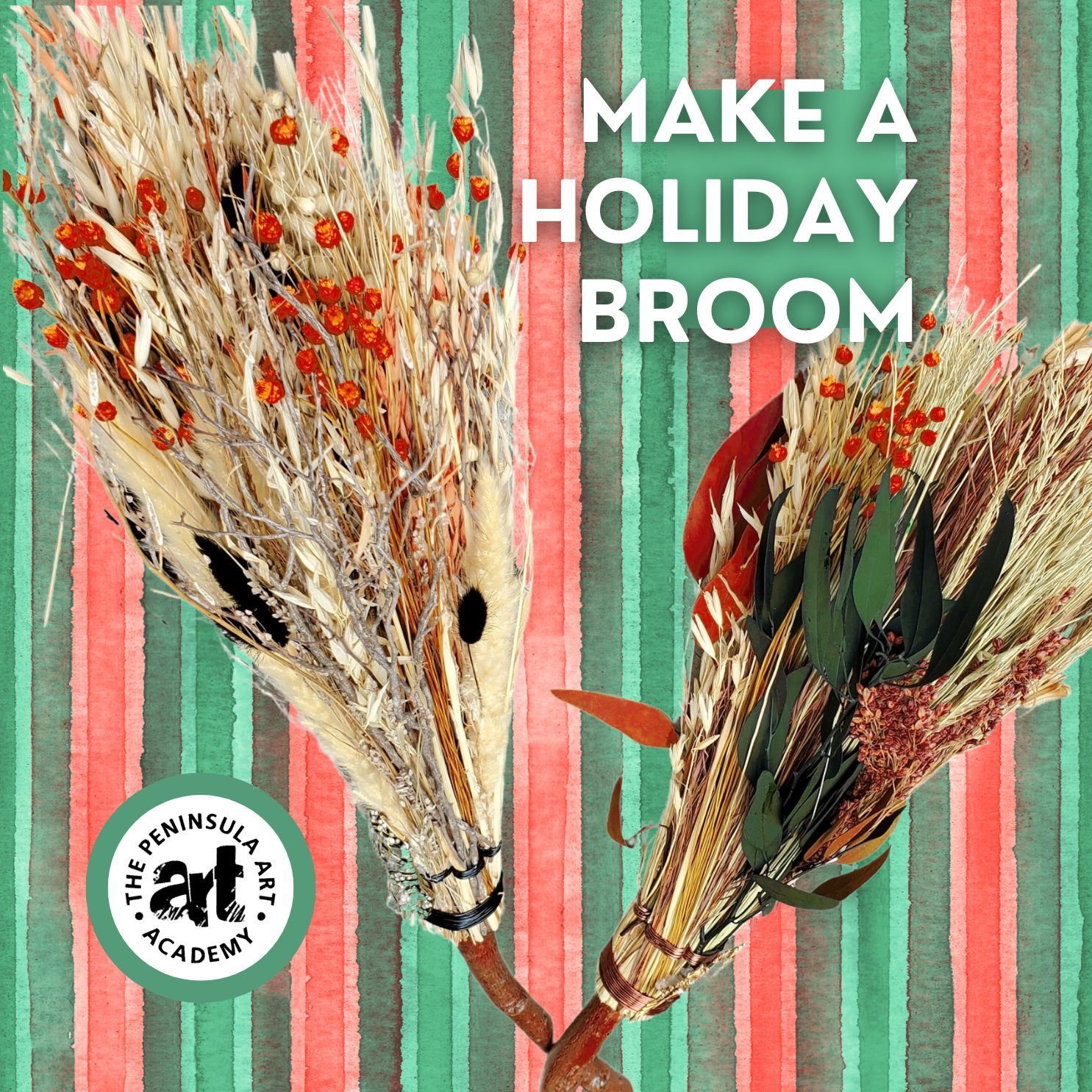 Cooper, Peggy - Make a Decorative Winter Holiday Broom Workshop | The Peninsula Art Academy